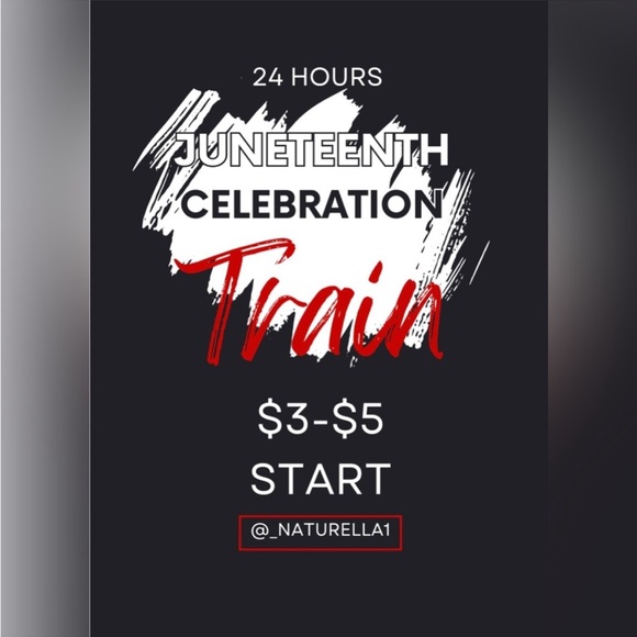 Other | June 22nd 11pm Pst 24 Hours Juneteenth Celebration Train 35 ...